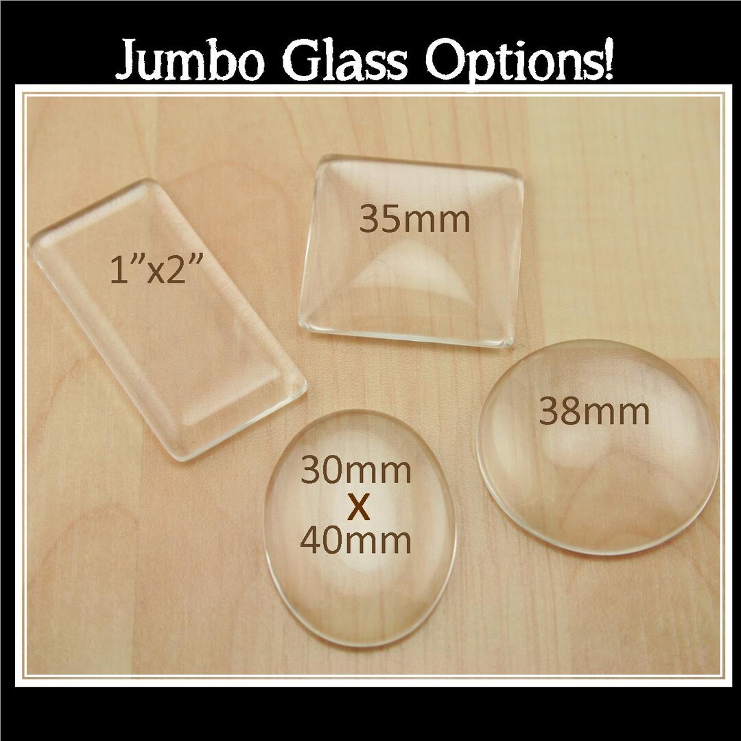 10 Jumbo Glass Pcs. Choose 35mm SQUARE or 38mm ROUND, 30x40 Oval Glass ...