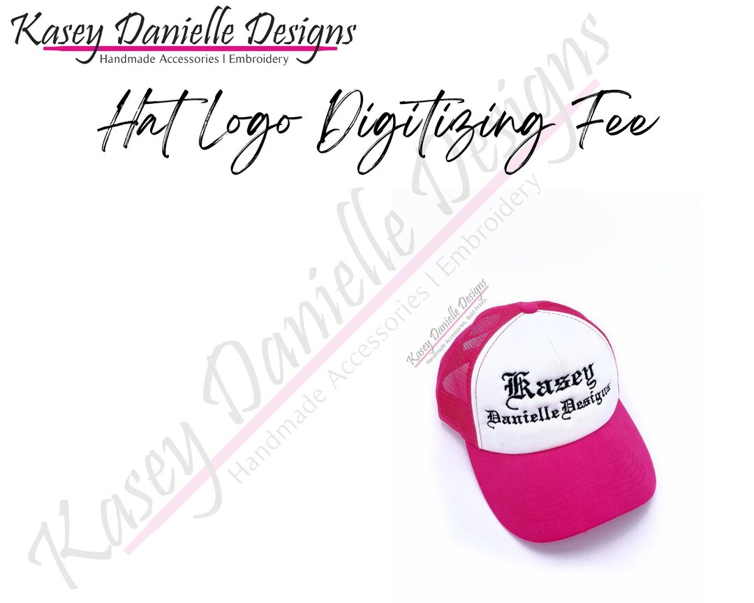 Kasey Danielle Designs Hat Logo Digitizing Fee Add-on - Etsy