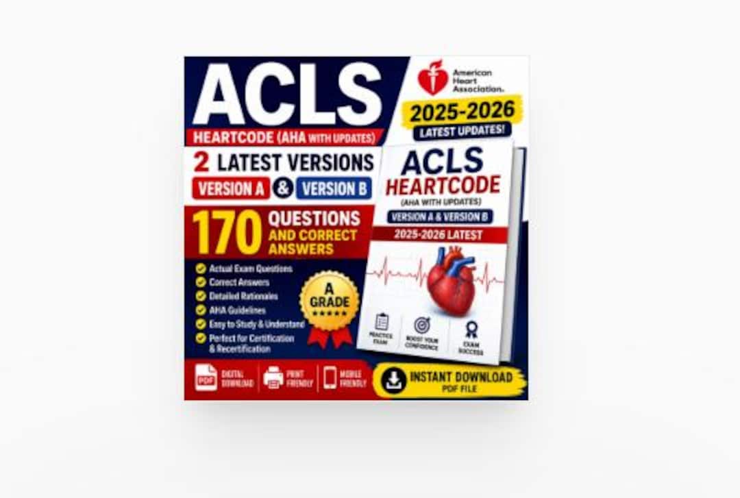 ACLS Exam Study Guide | Version A and B Practice Questions Answers ...