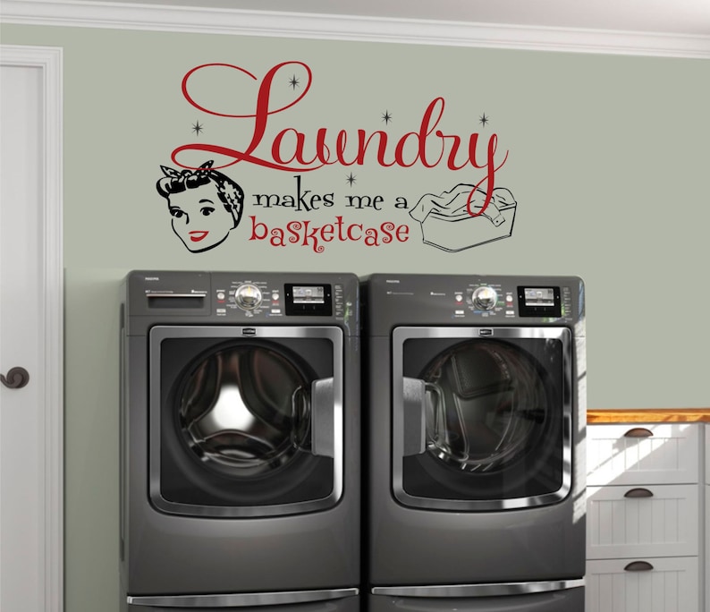 Laundry Room Decal Laundry Makes Me A Basketcase Laundry - Etsy