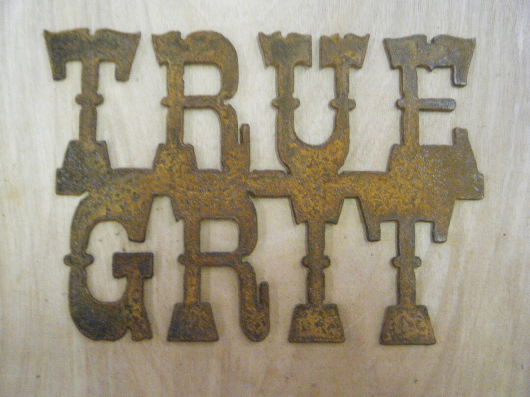 TRUE Grit/metal Sign/john Wayne/western/decor - Etsy