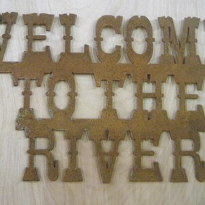 Rusted Welcome to the River Metal Sign/fishing/river - Etsy