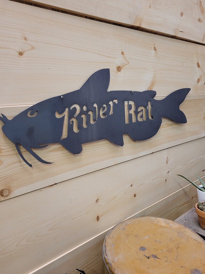 RIVER RAT Catfish/ Metal Sign/fishing/ Cabin/ Dock/river/camping - Etsy