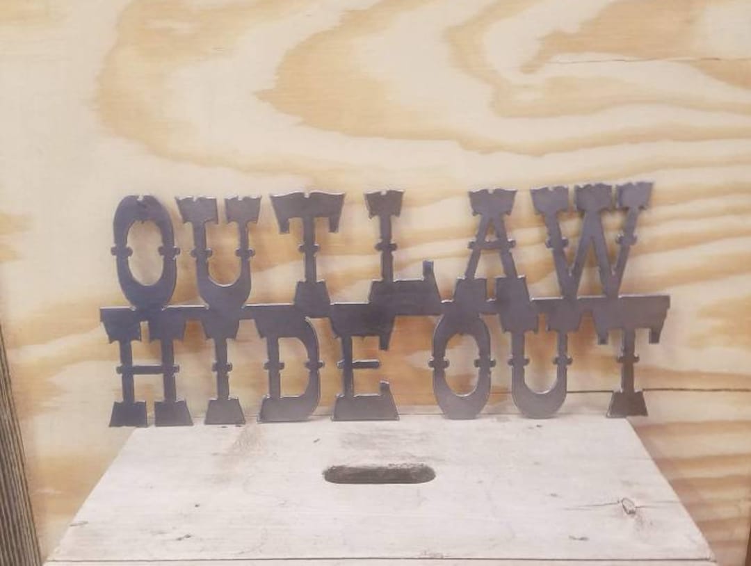 Metal Outlaw Hideout/ranch/mancave/cowboys/western/cabin/home/décor ...