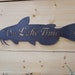 ON LAKE TIME Catfish/ Metal Sign/fishing/ Cabin/ Dock/river/lake ...