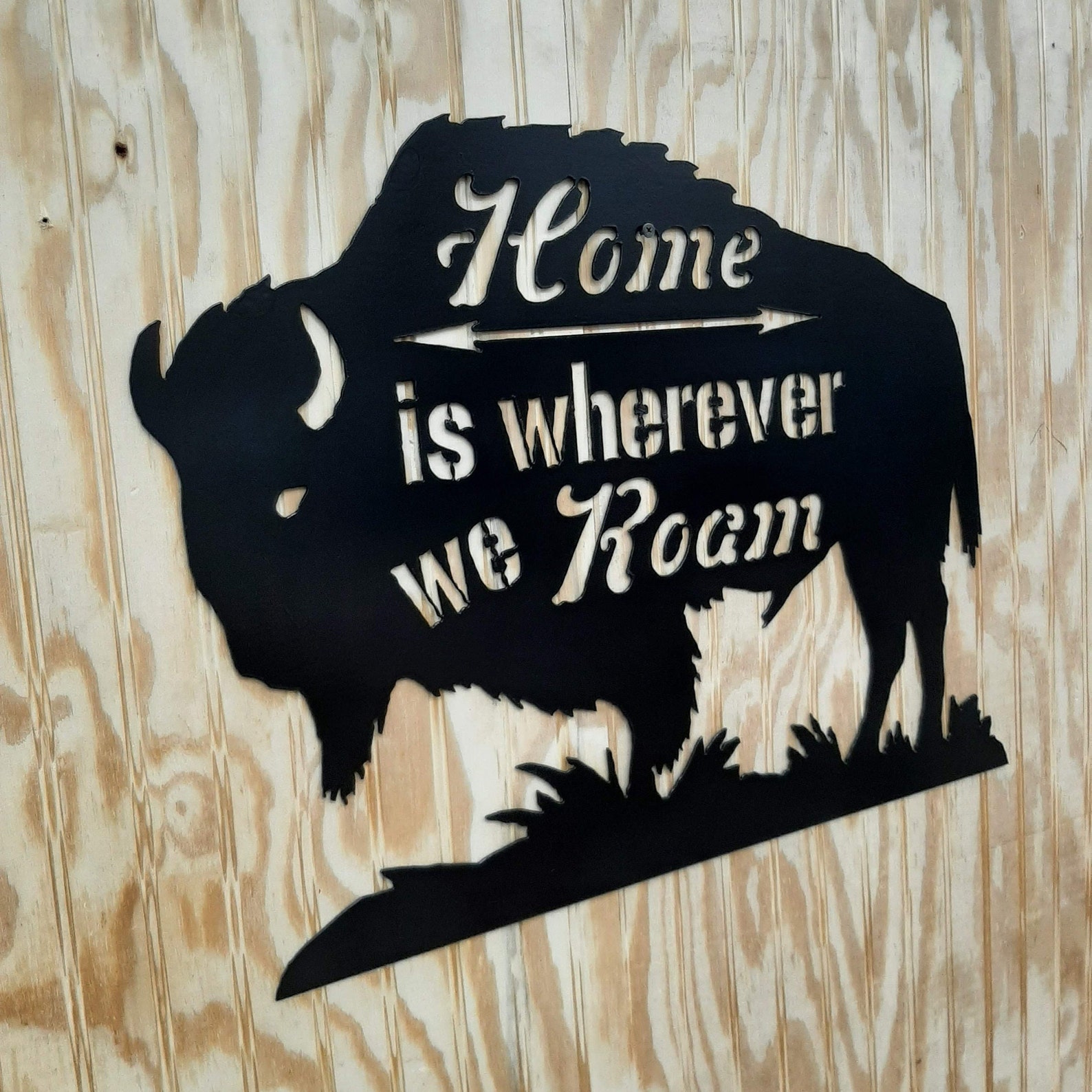 Buffalo Metal Sign/rustic/home is Wherever We Roam /cabin/ - Etsy