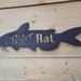RIVER RAT Catfish/ Metal Sign/fishing/ Cabin/ Dock/river/camping - Etsy
