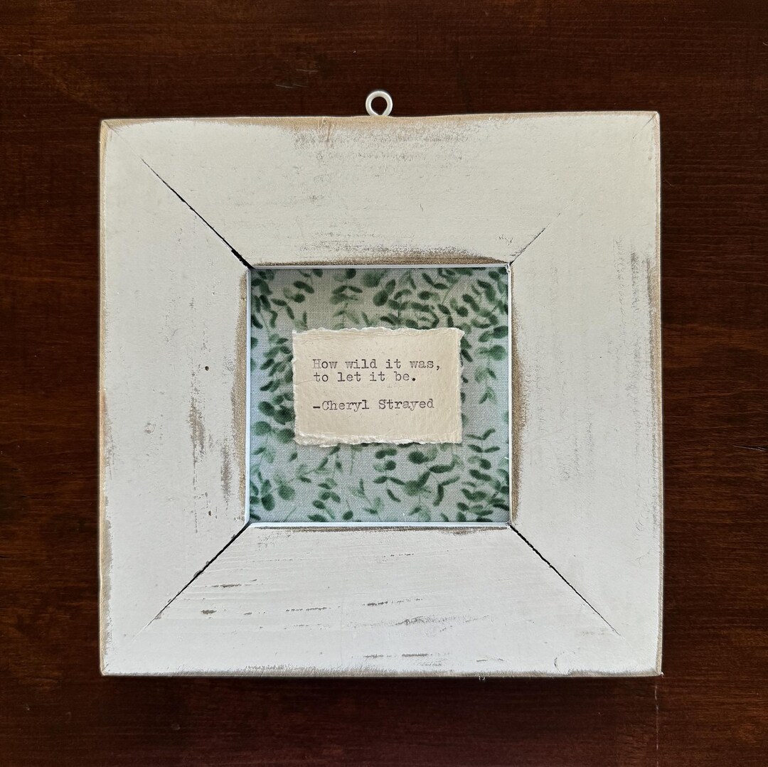 Cheryl Strayed Hand-typed Quote Mounted and Framed - Etsy
