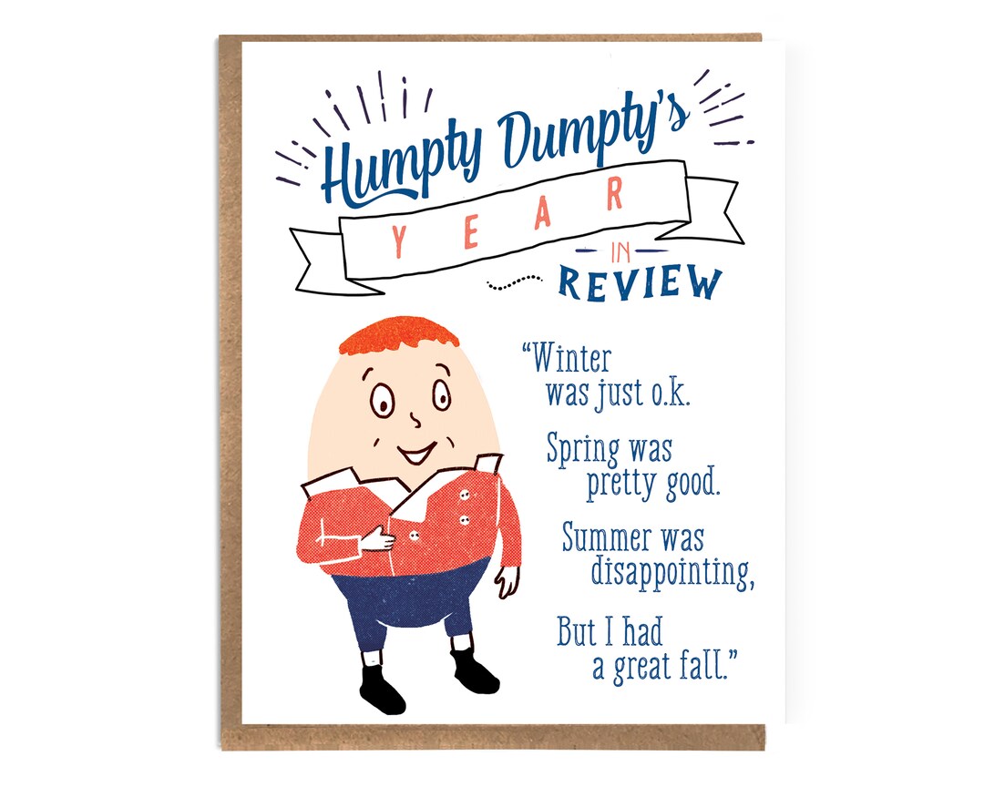 Humpty Dumpty's Year in Review; Funny Card; Cute and Funny Thinking of ...