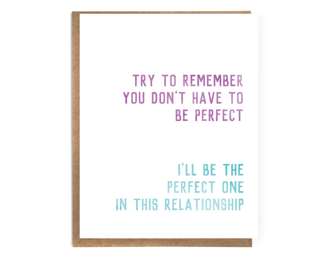 Funny Perfectionism Card; Try to Remember, You Don't Have to Be Perfect ...