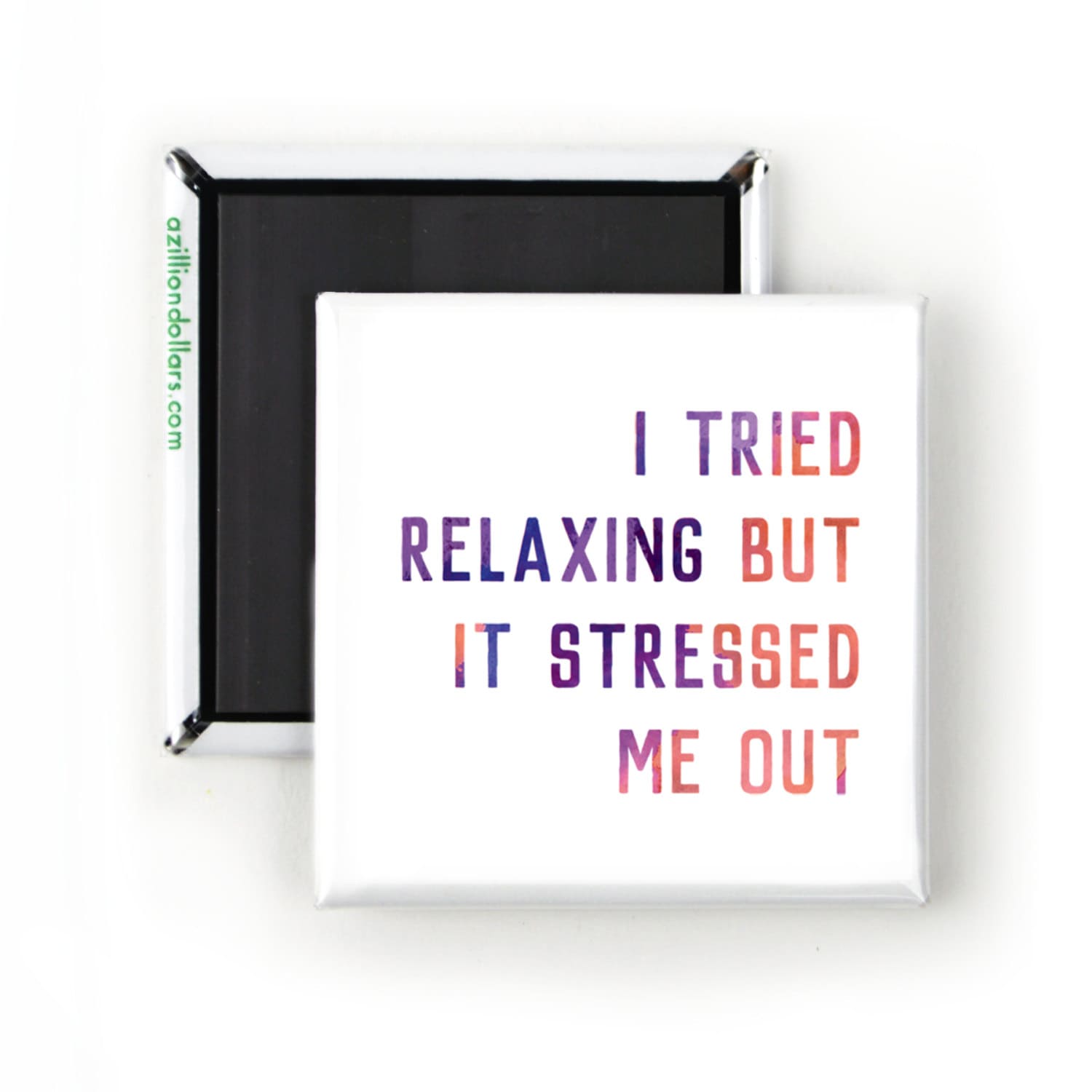 I Tried Relaxing But It Stressed Me Out Funny Magnet: Comic - Etsy ...