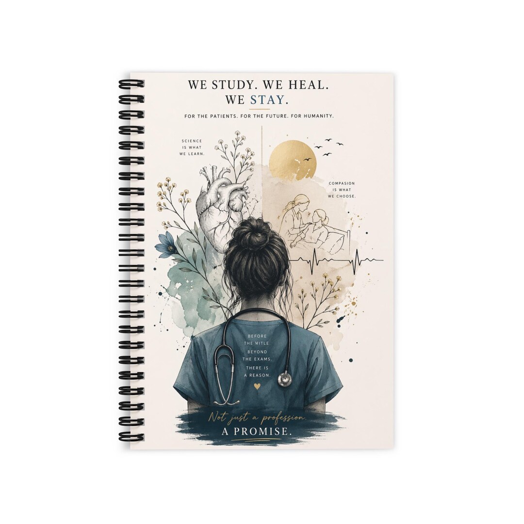 We Study We Heal We Stay - Medical Student Notebook, Healthcare Spiral ...