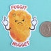 Fuggit Nugget Hand Cut Stickers | Funny Laptop Stickers | Chicken ...