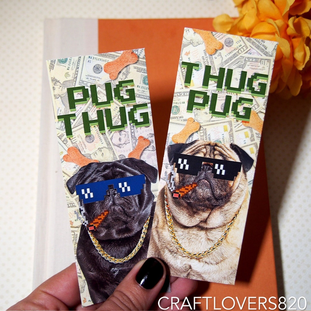 Pug Bookmark Thug Pug Funny Bookmark Dog Lover Gift Cute - Etsy