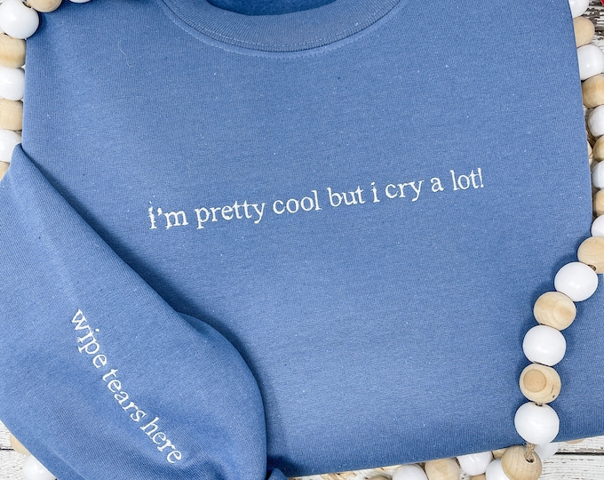 I'm Pretty Cool but I Cry A Lot Shirt Gift for Bff Cute - Etsy