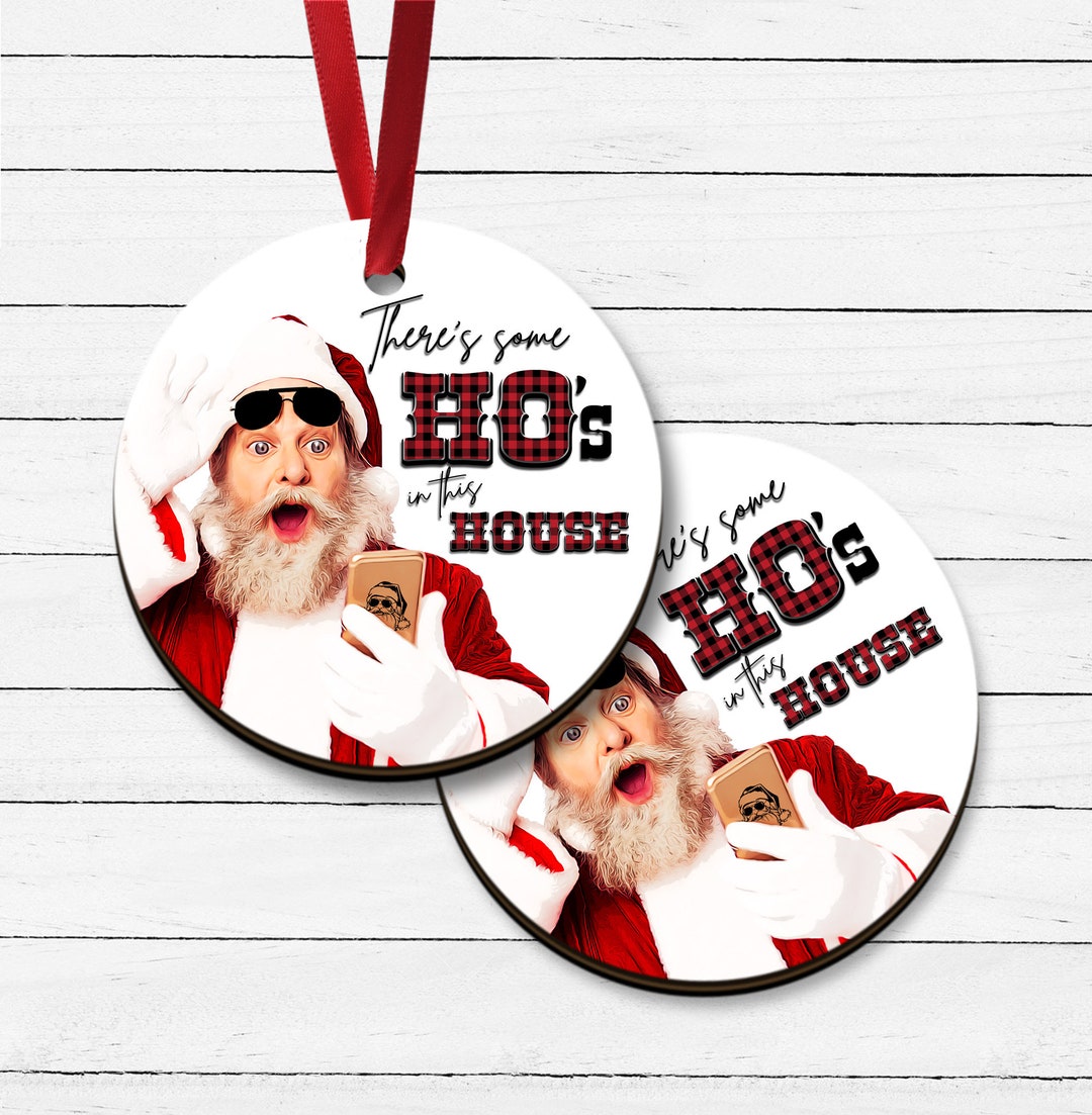 Santa Ho's in This House Printed MDF Ornament | Santa | Family | First ...