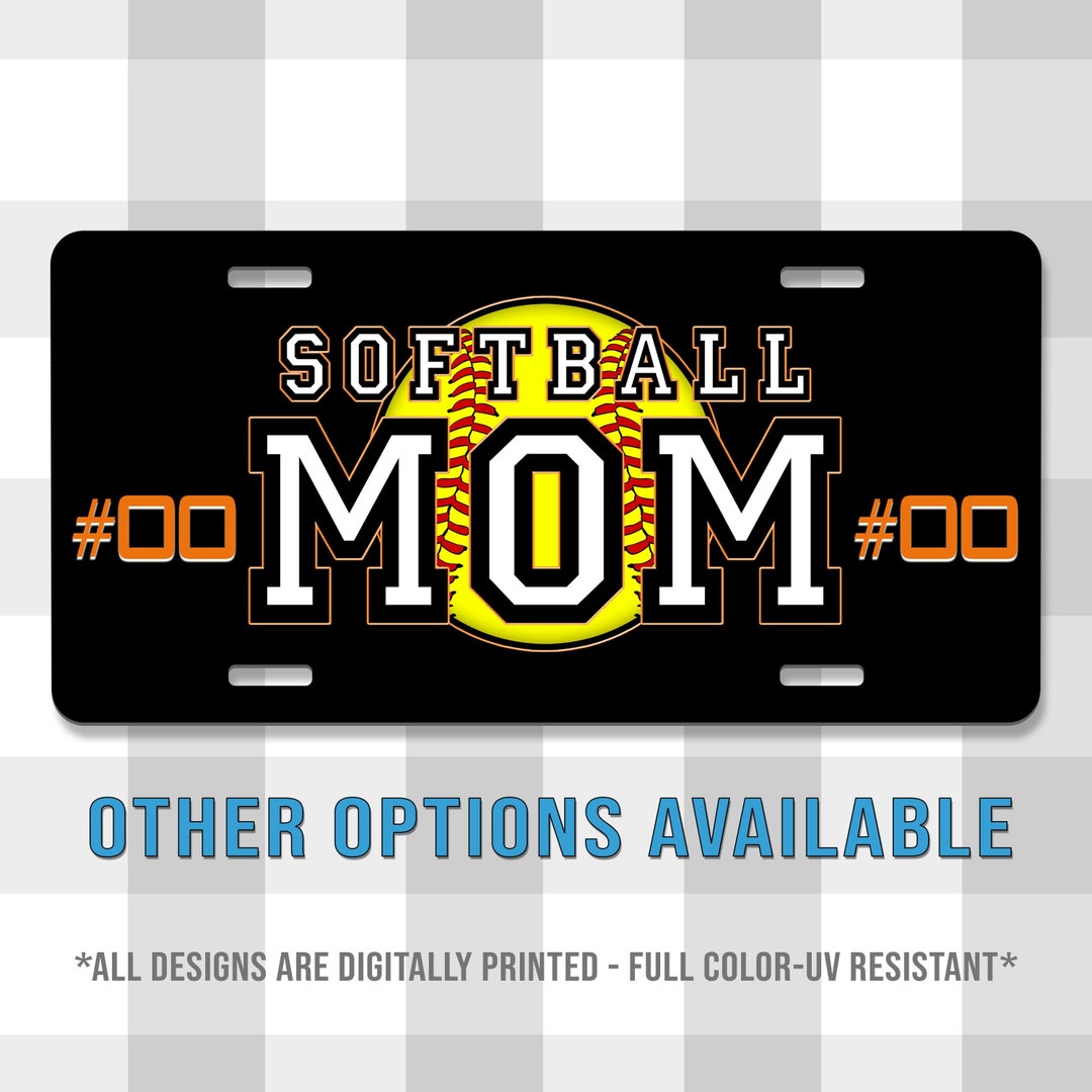 Softball Mom Dad Printed Aluminum License Plate | Custom Plate | Car ...