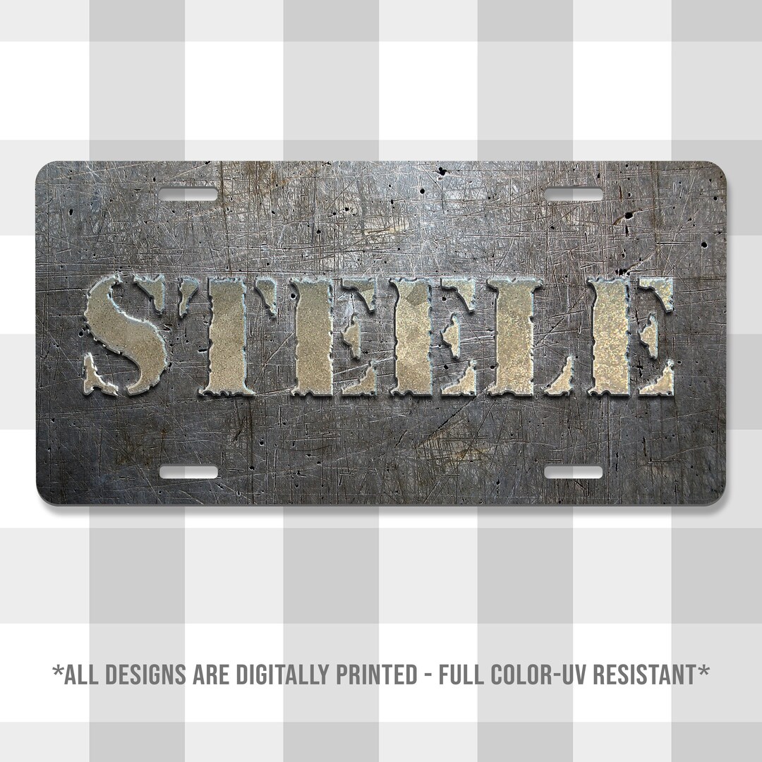 Steele Style Name Custom Printed Aluminum License Plate | Custom Plate ...