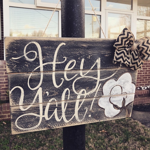 Southern Sayings. Hey Y'all. Southern Wall Art. Sweet Tea. - Etsy