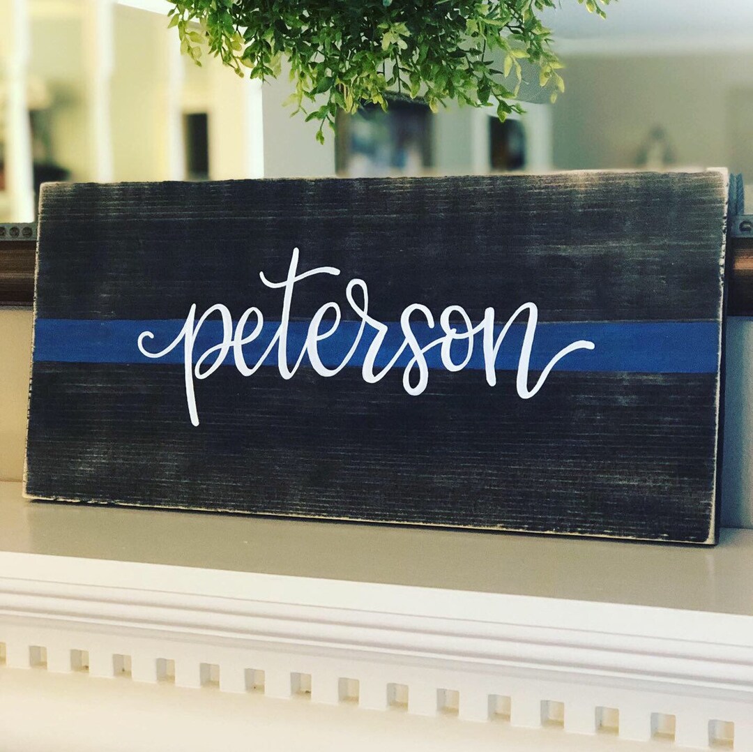 Thin Blue Line Sign, Police Signs, Police Officer Gifts, Police Wife ...