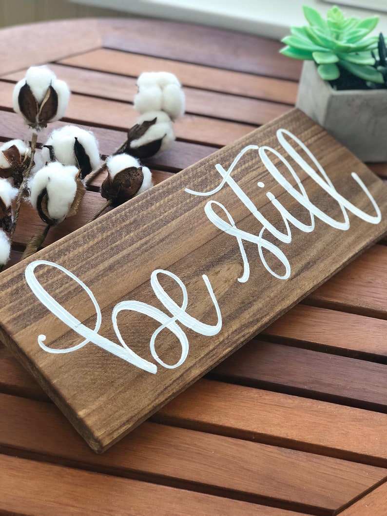 Be Still and Know Sign Be Still Sign Wood Signs Sayings | Etsy
