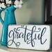 Be Grateful Sign Grateful Sign Wood Signs Wood Signs - Etsy