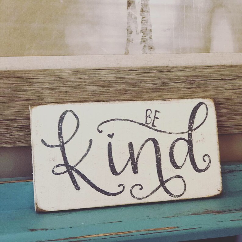 Be Kind Sign Be Kind Wood Sign Wood Signs Wood Signs | Etsy