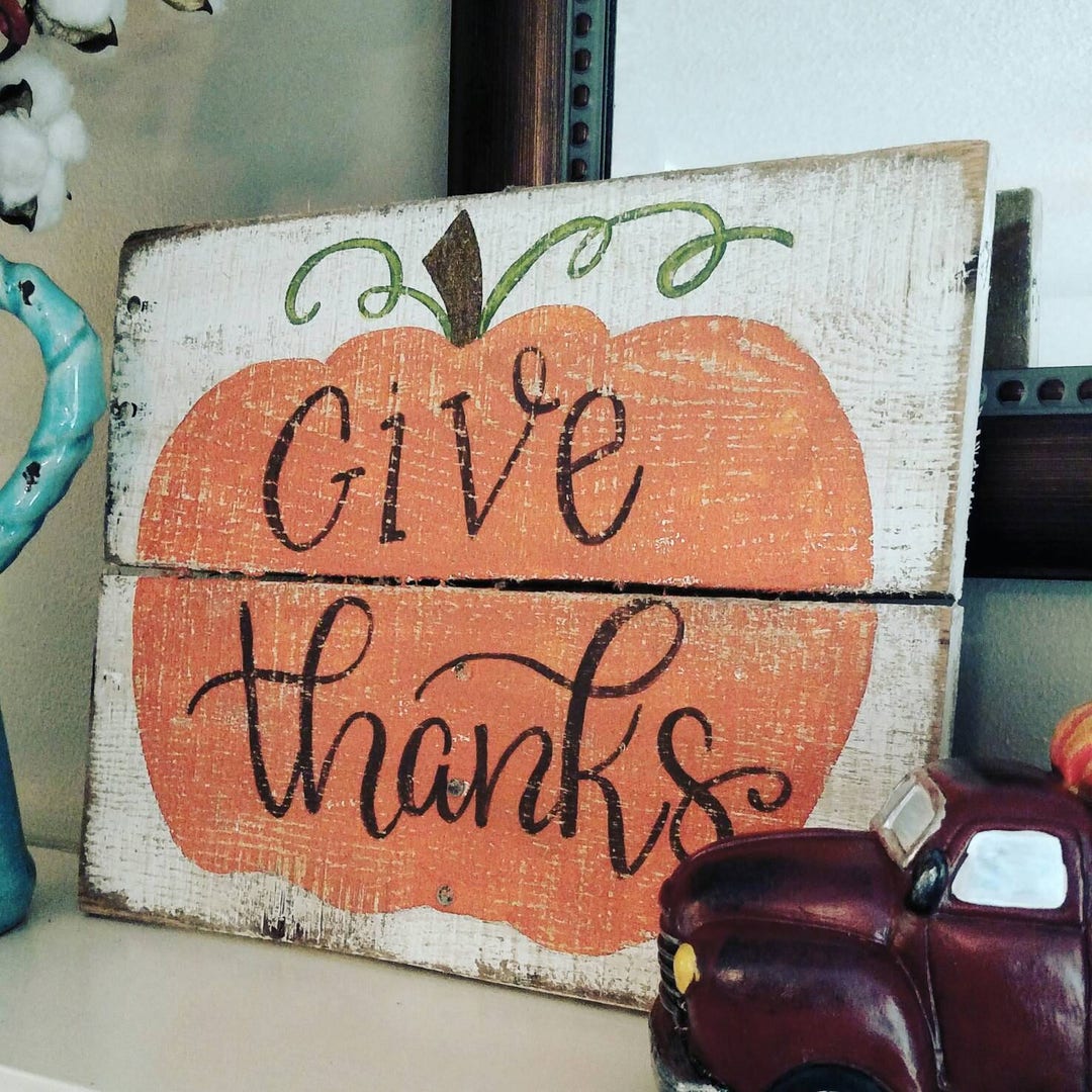 Give Thanks Sign, Pumpkin Signs, Pumpkin Decor, Fall Signs ...
