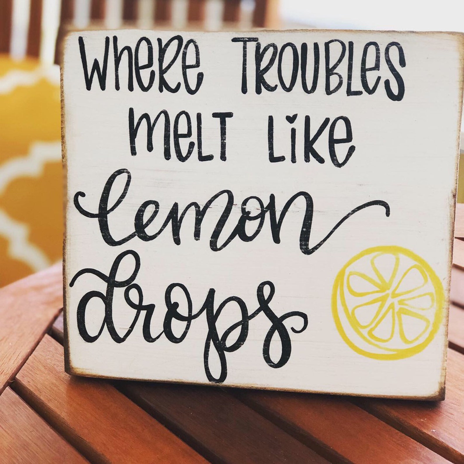 Where Troubles Melt Like Lemon Drops Lemon Kitchen Sign | Etsy