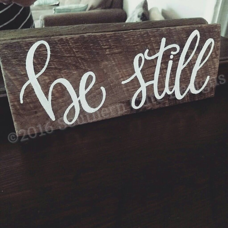 Be Still and Know Sign Be Still Sign Wood Signs Sayings | Etsy