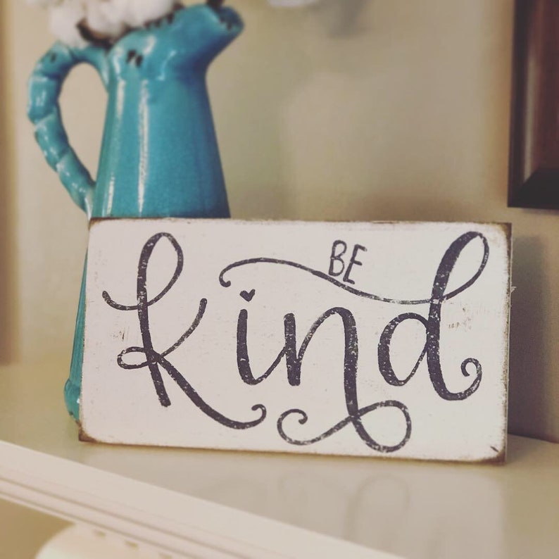 Be Kind Sign Be Kind Wood Sign Wood Signs Wood Signs - Etsy
