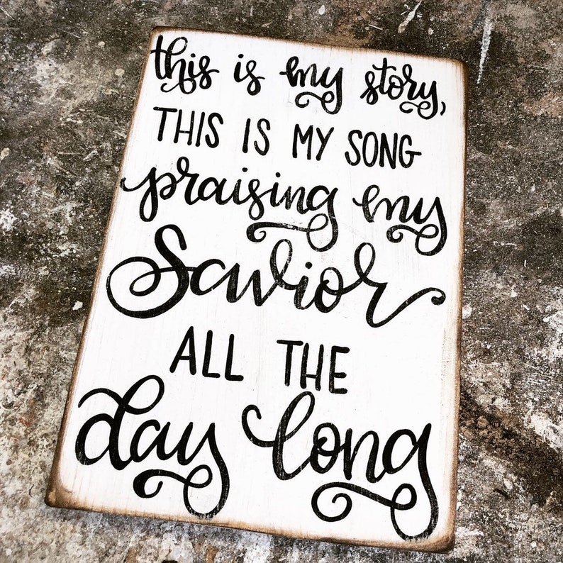 This is my story sign this is my song wood signs blessed | Etsy