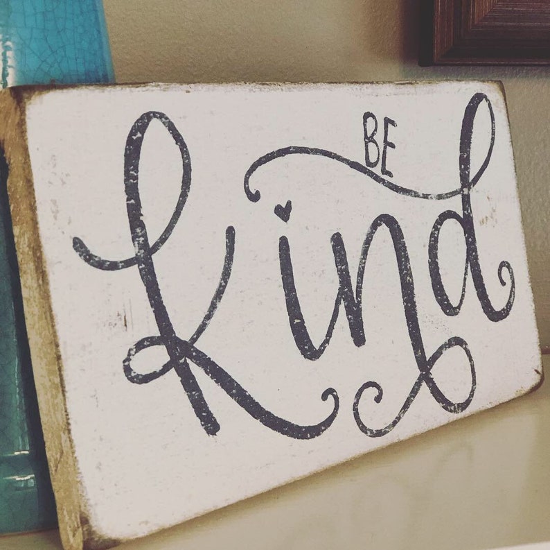 Be Kind Sign Be Kind Wood Sign Wood Signs Wood Signs - Etsy