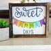 Sweet Summer Days Sign Summer Sign Summertime Sign Summer - Etsy