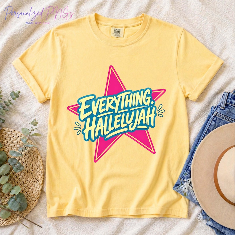 Everything Hallelujah PNG, Trendy Preppy Graphic Tee Design (digital ...