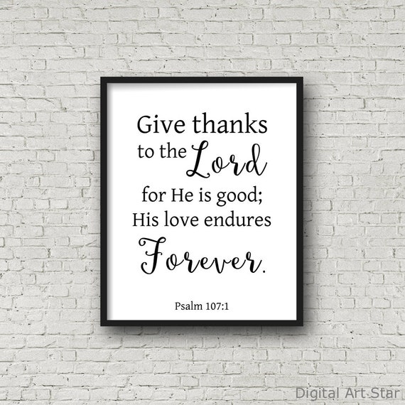 Give Thanks to the Lord Sign Black and White Wall Art, Psalm 107 Art ...