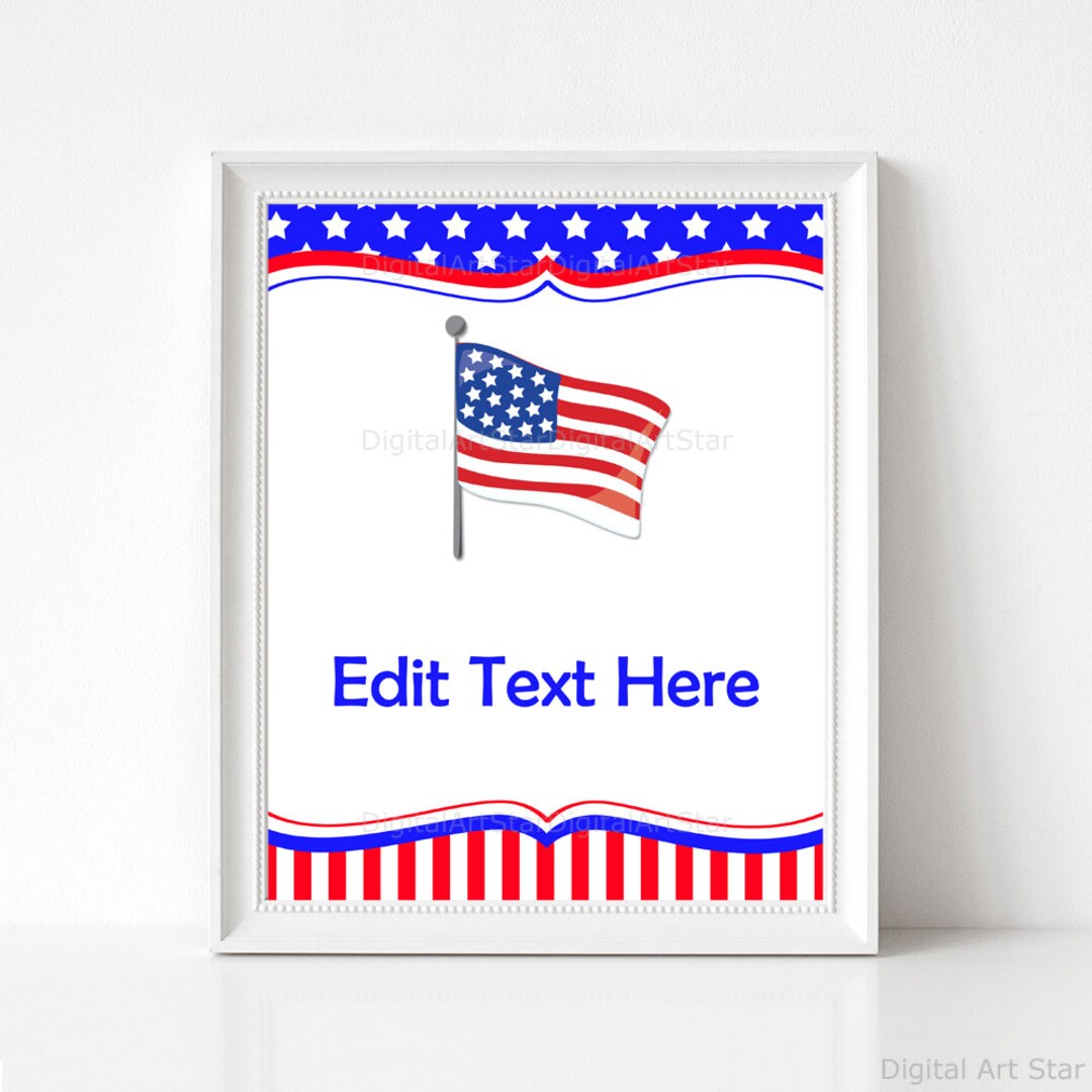 Editable American Flag Sign, Patriotic Sign Printable, 4th of July ...