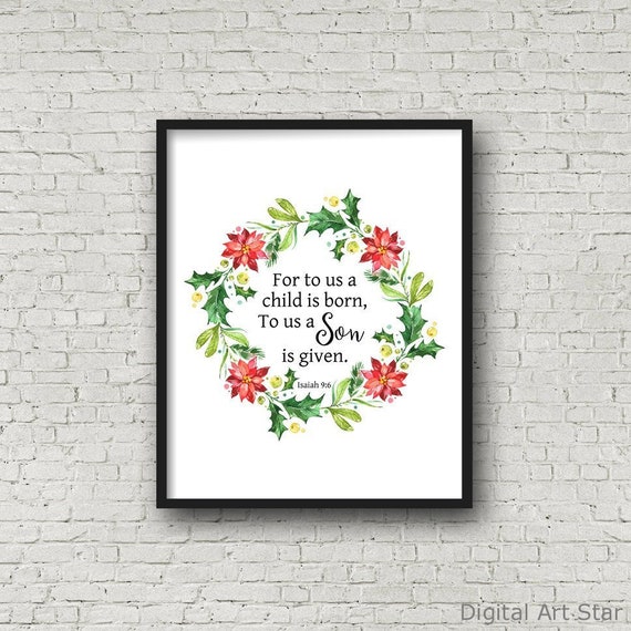 Christmas Bible Verse Printable, For Unto Us a Child Is Born Sign ...
