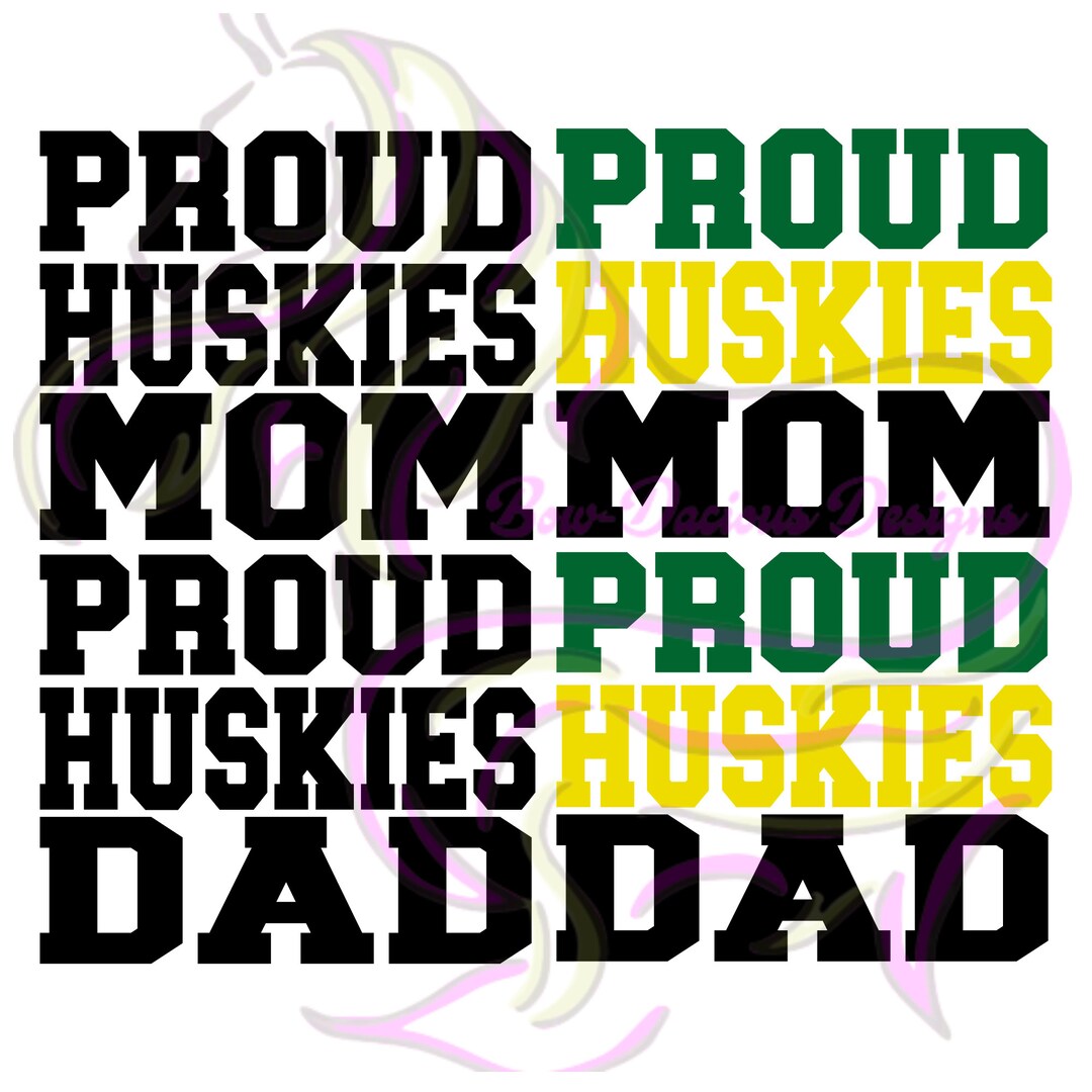 Huskies SVG; Proud Parents; School Spirit; School Mascot; School Sports ...