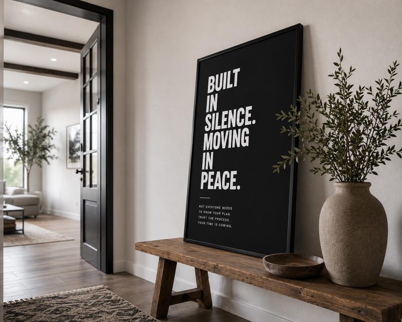 Built in Silence Moving in Peace Print | Minimalist Motivational Wall ...