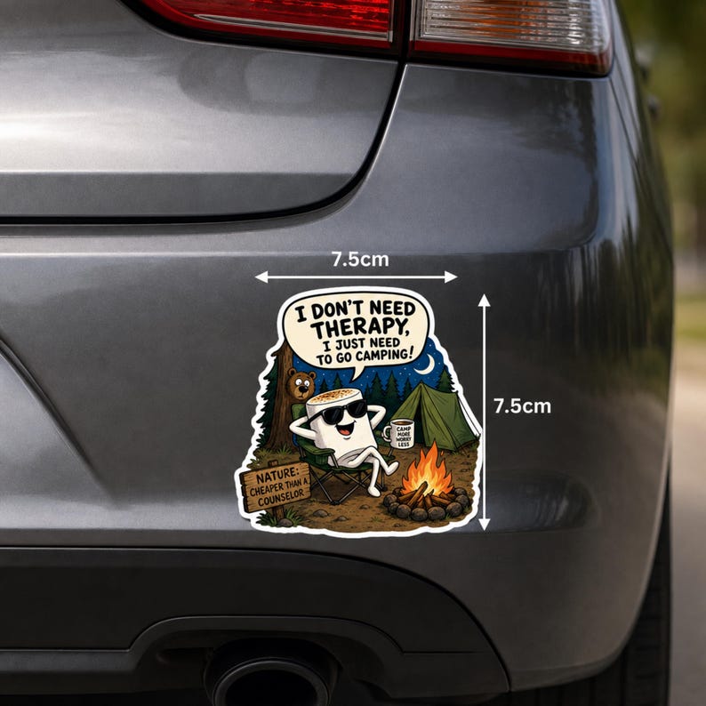 Funny Camping Sticker, I Don't Need Therapy I Just Need to Go Camping ...