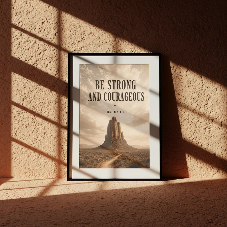 Be Strong Courageous Wall Art, Joshua 1:9 Christian Desert Print ...