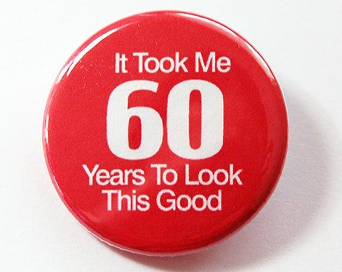 Birthday Pin, Sixtieth, 60th Birthday, 60th, Pinback Buttons, Lapel Pin ...