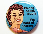 Please speak loudly button Hard of Hearing pin Speak Loudly | Etsy