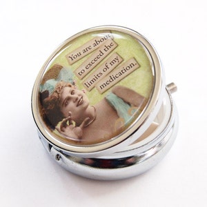 Funny Pill Box, Pill Case, Pill Container, Case, Gift for Her, Humor ...