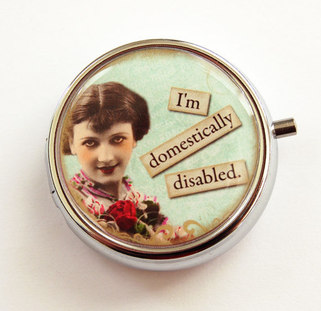 Funny Pill Box, Pill Case, Pill Container, Sassy Women, Case, Gift for ...