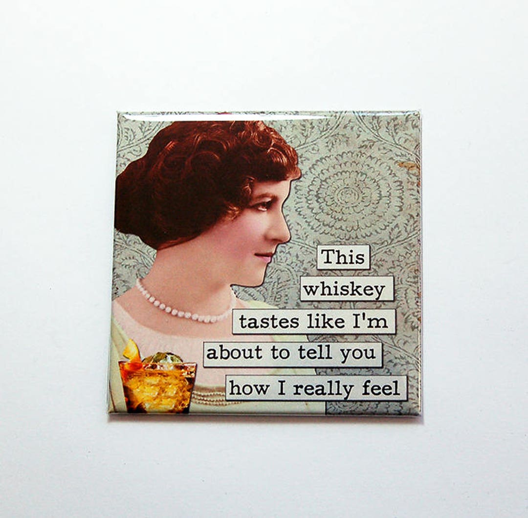 Funny Magnet, Whiskey Magnet, Funny Drinking Magnet, Kitchen Magnet ...