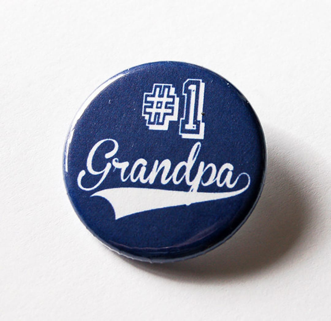 Grandpa Pin, Number 1 Grandpa, Pinback Buttons, Lapel Pin, Gift for ...