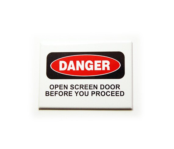 Danger Screen Door Warning Sign Open Screen Door Before You | Etsy