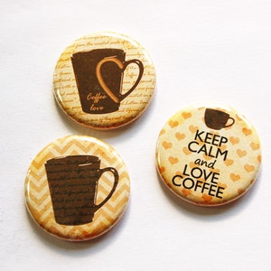 Coffee Magnets, Coffee Lover, Keep Calm Drink Coffee, Button Magnets ...